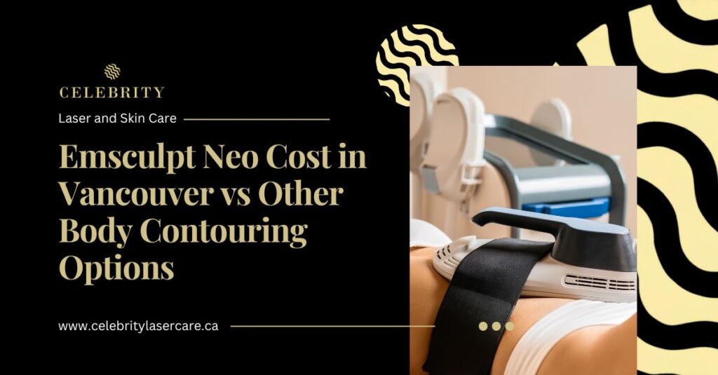 Emsculpt Neo Cost in Vancouver vs Other Body Contouring Options ...