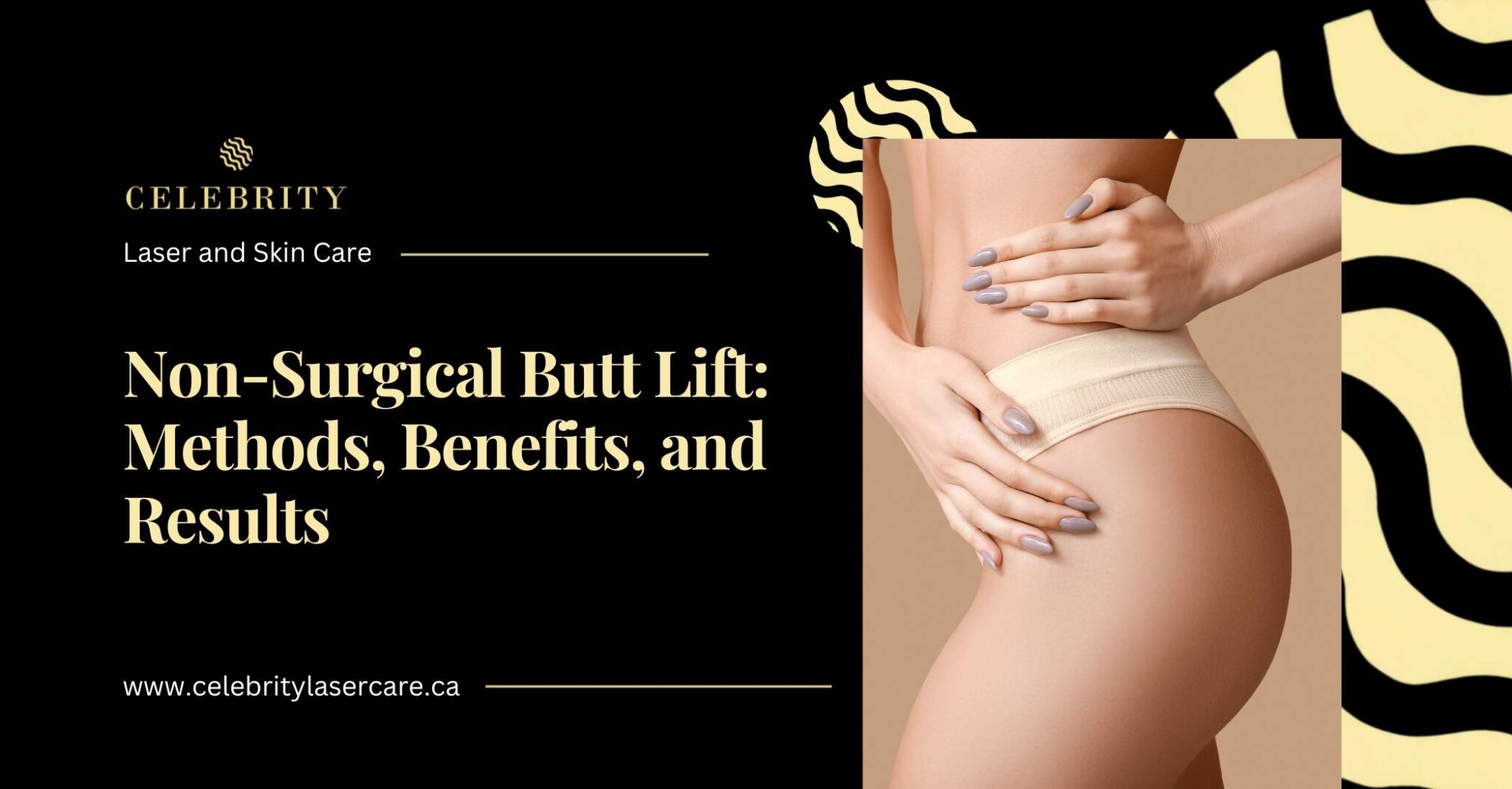 Non-Surgical Butt Lift: Methods, Benefits, and Results!