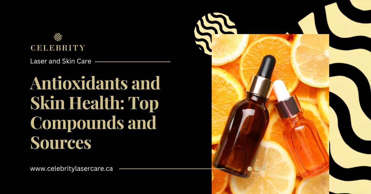 Antioxidants and Skin Health: Top Compounds and Sources